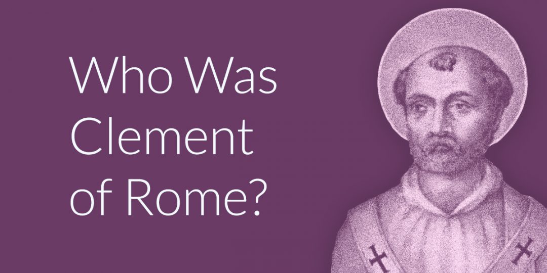 Who Was Clement of Rome_ - OverviewBible
